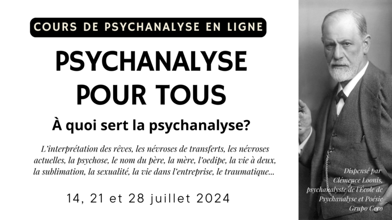 COURS DE PSYCHANALYSE EN LIGNE: PSYCHANALYSE POUR TOUS - À quoi sert la psychanalyse? - Escuela ...